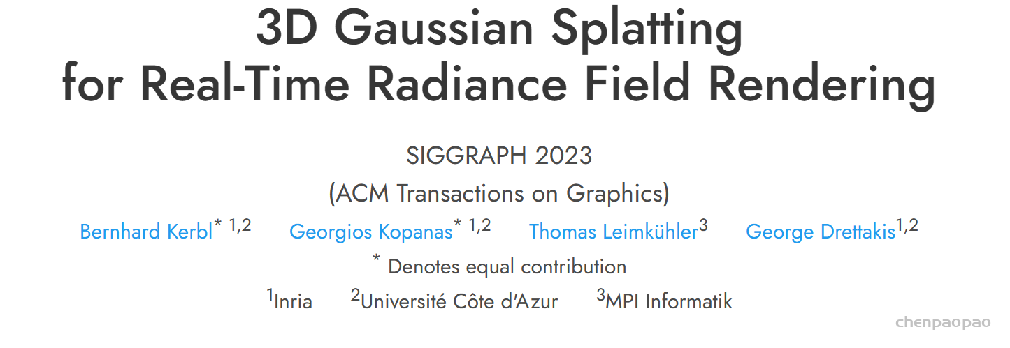 3d Gaussian Splatting For Real Time Radiance Field Rendering Chenpaopao